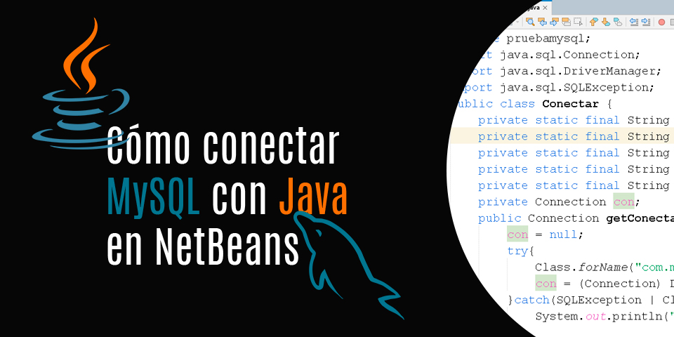 Cómo conectar MySQL con Java en Netbeans - Salón de clases